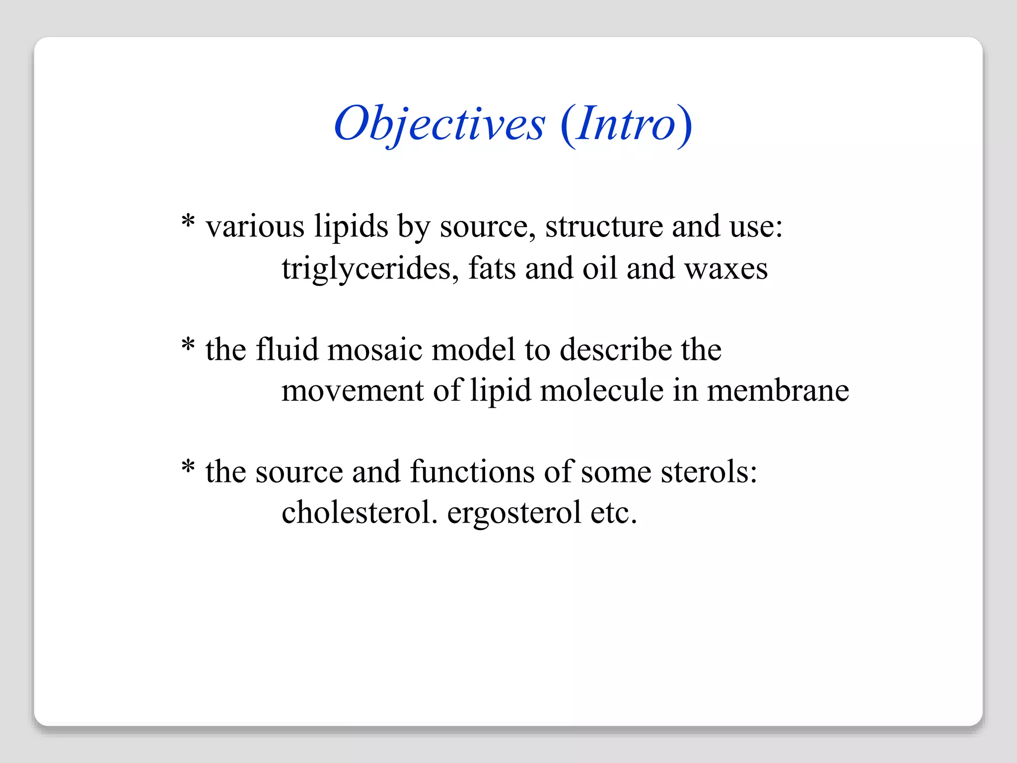 Lipids introduction. | PPTX