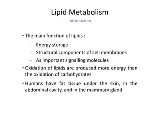 Lipids Metabolism.pptx lipid metabolism lipids metabolism | PPT