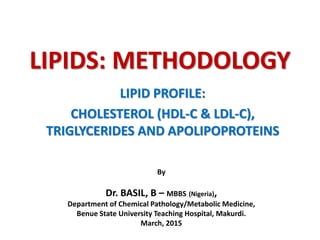 Lipids methodology | PPTX