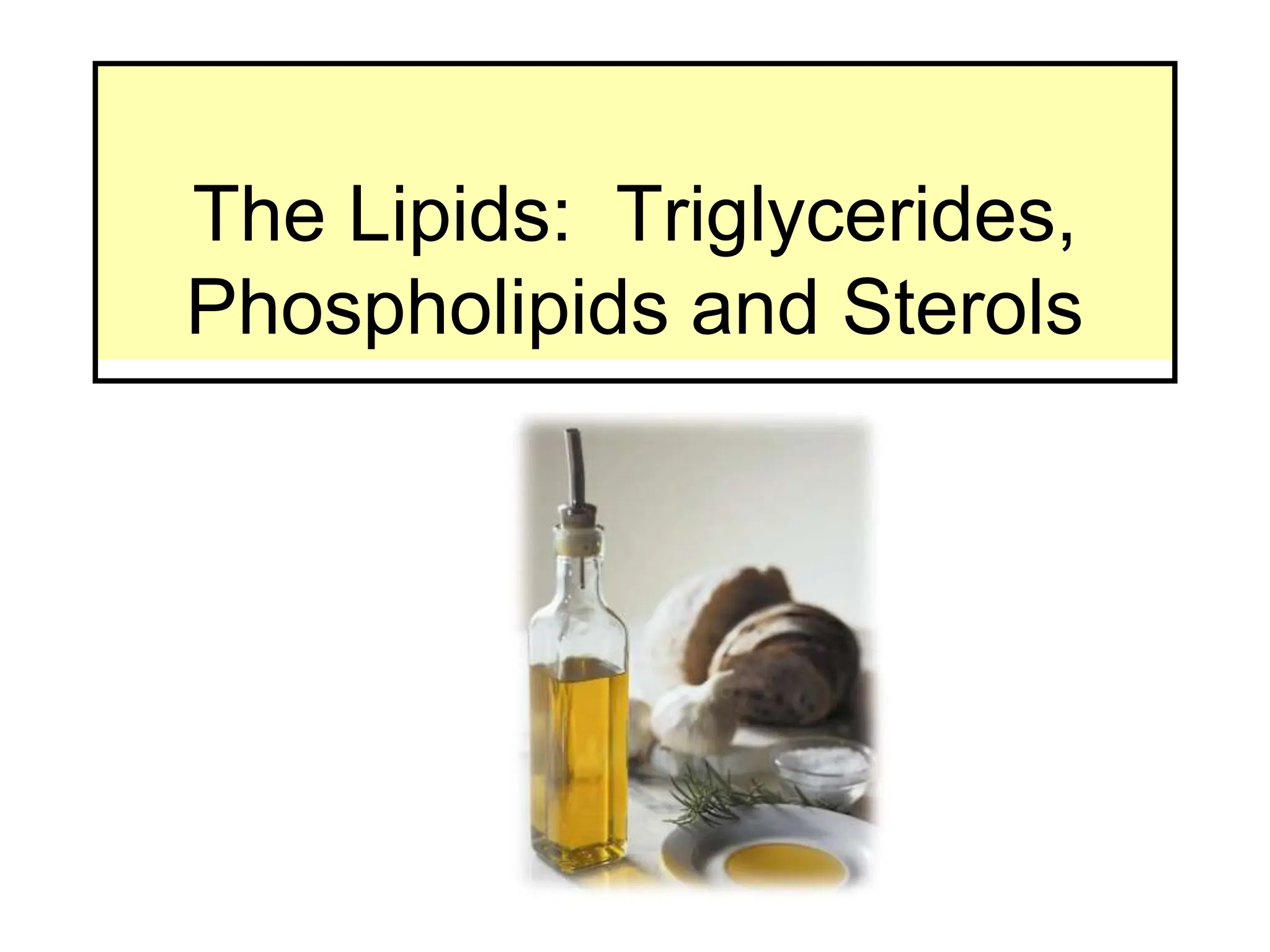 Lipids part 1.ppt oils and fats description | PPT
