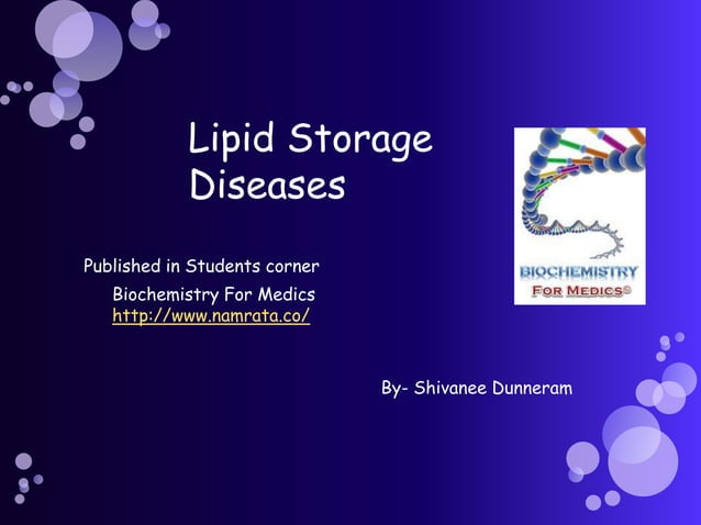 Lipid storage diseases | PPTX