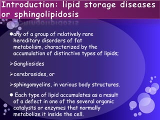 Lipid storage diseases | PPTX