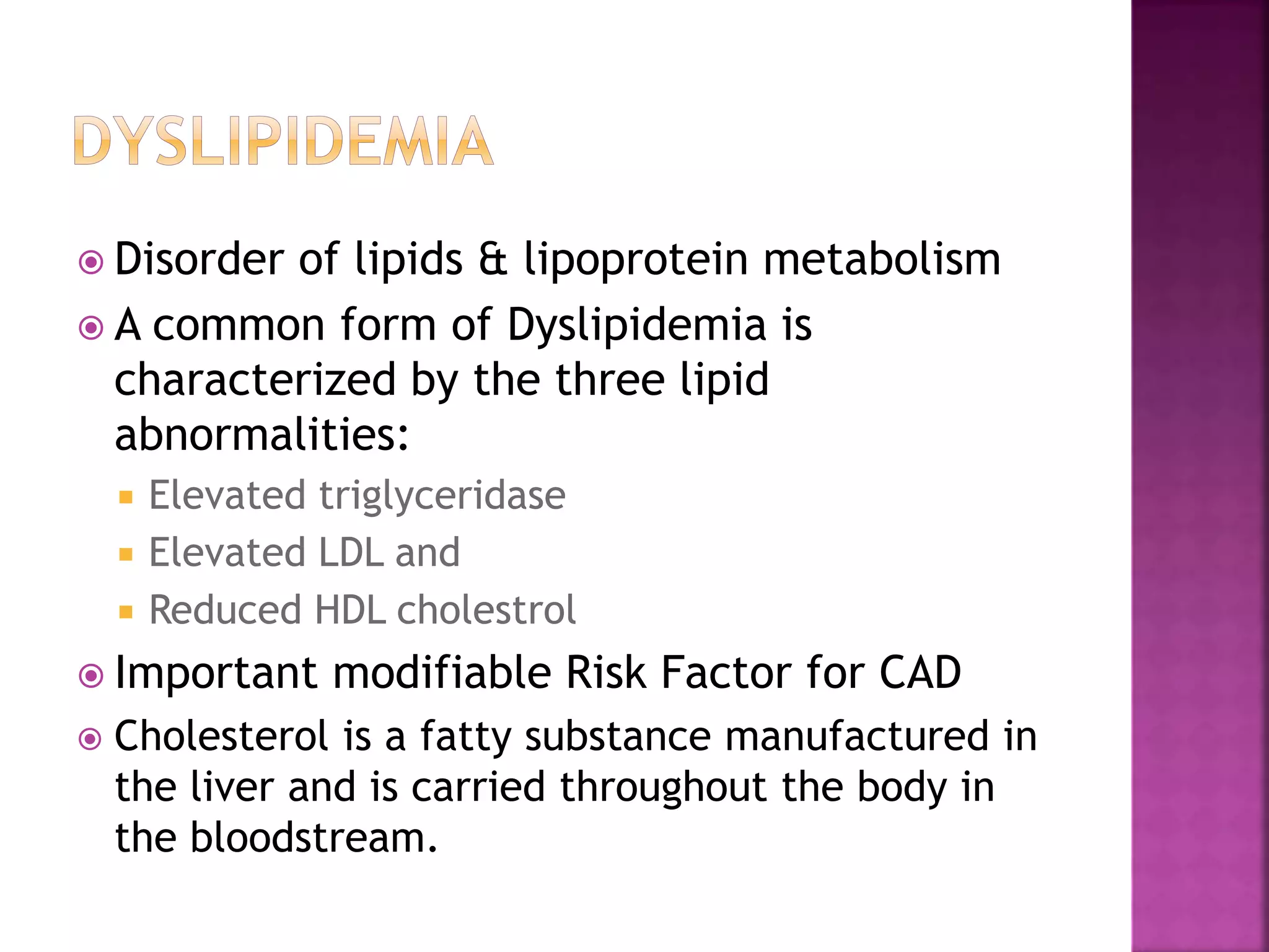 Lipid storage disease and dyslipidemia | PPTX