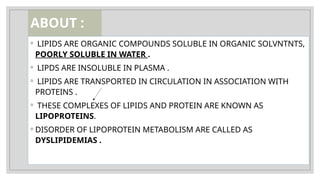 LIPIDS PROFILE FOR MEDICAL STUDENTS KNOWLEDGE | PPT