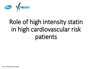 Lipitor Slide Deck- Role of high intensity statin in high CV risk ...
