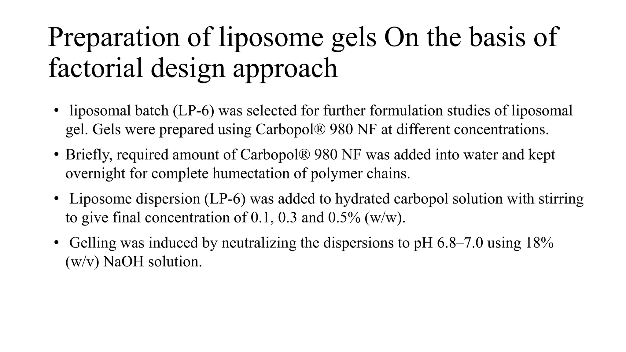 Liposomal formulation by factorial design approach By Pranav Lendhey | PPT