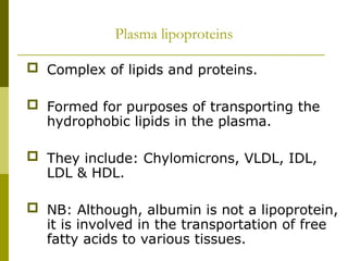 LIPO-PROTEINS, STRUCTURE ABD FUNCTION pptx | PPT