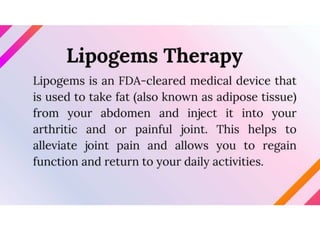 Lipogems Therapy in South Florida | PPTX