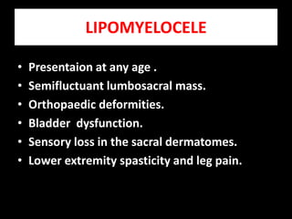 Lipomyelocele powerpoint presentation. | PPTX