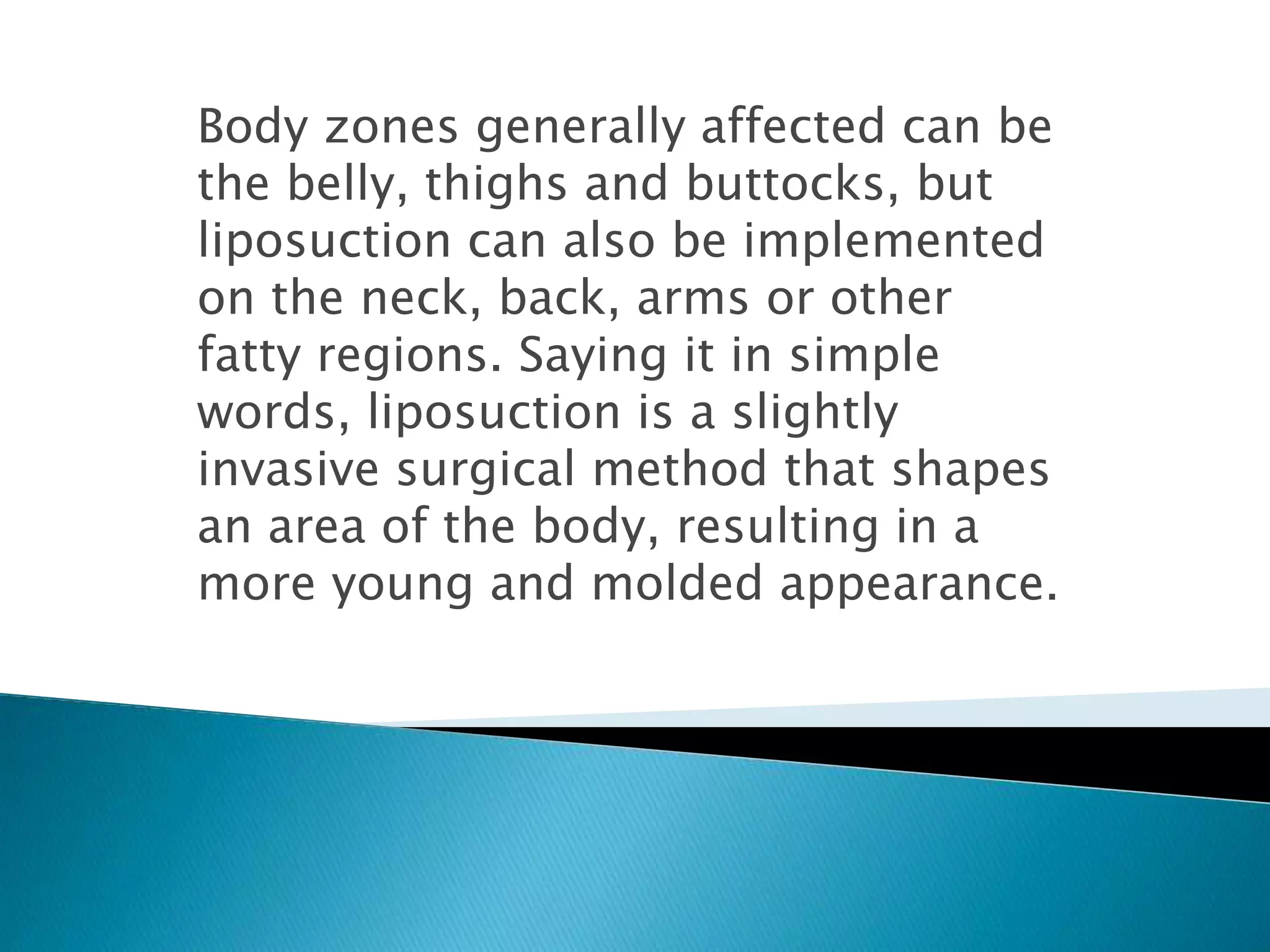 liposuction procedure as a means of removing fat from body | PPTX