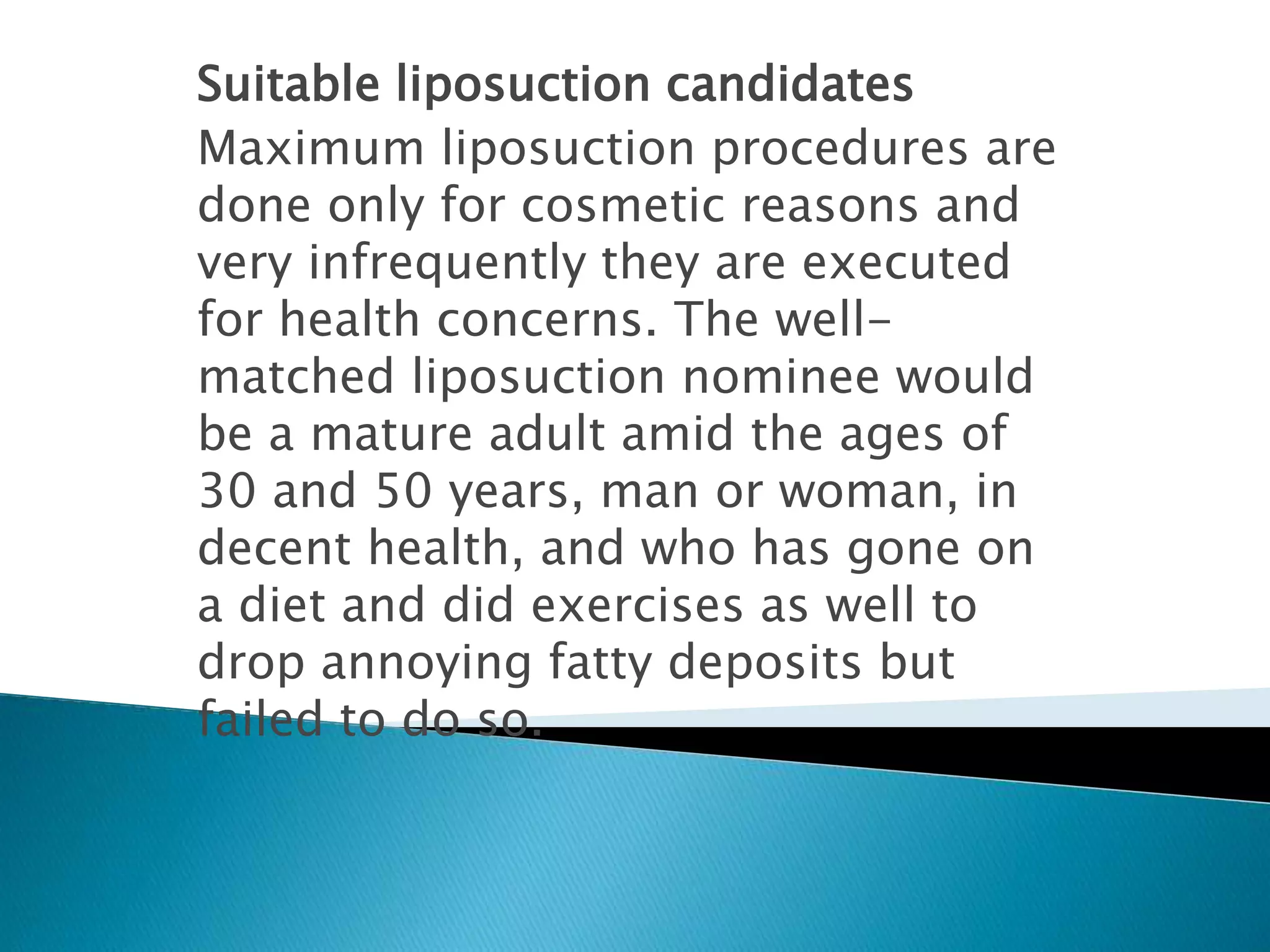 liposuction procedure as a means of removing fat from body | PPTX