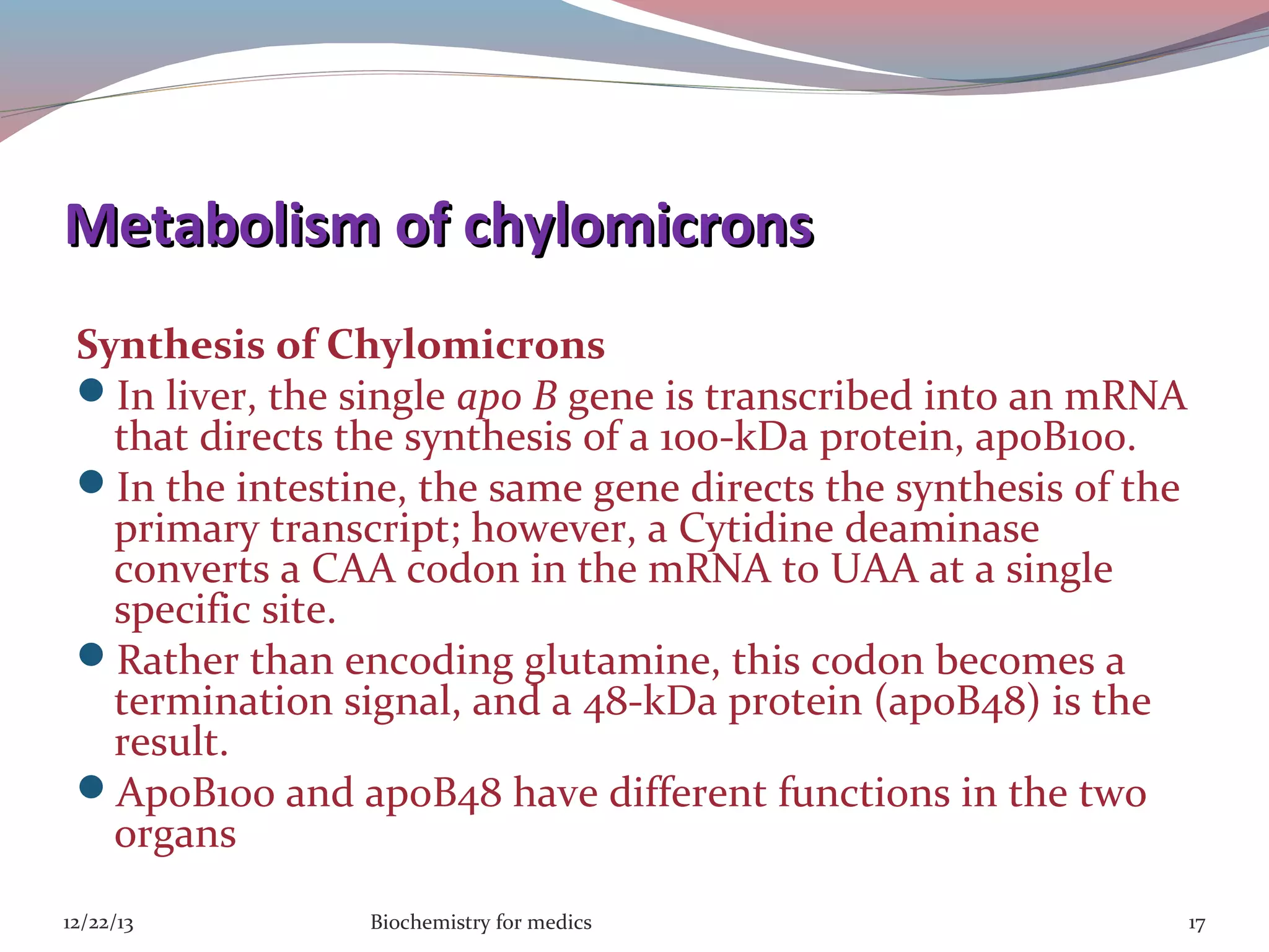 Lipoproteins- structure, classification, metabolism and clinical ...