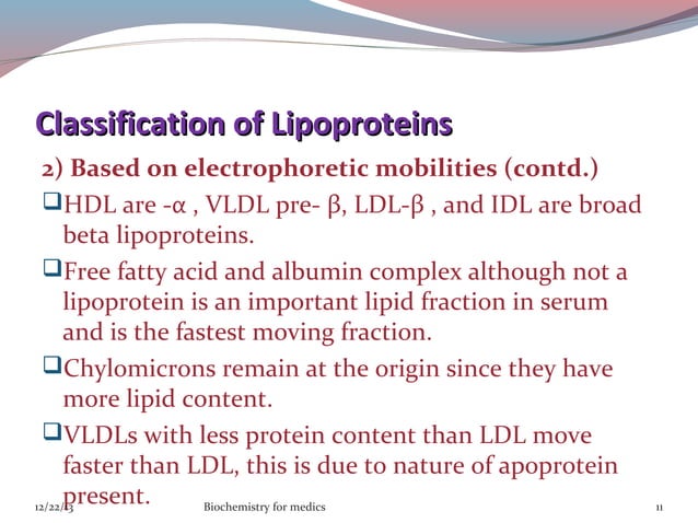 Lipoproteins- structure, classification, metabolism and clinical ...