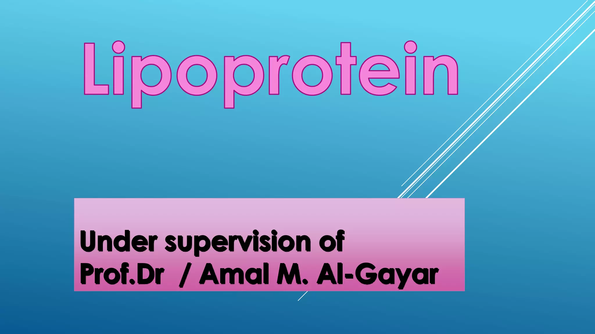 Lipoproteins | PPTX