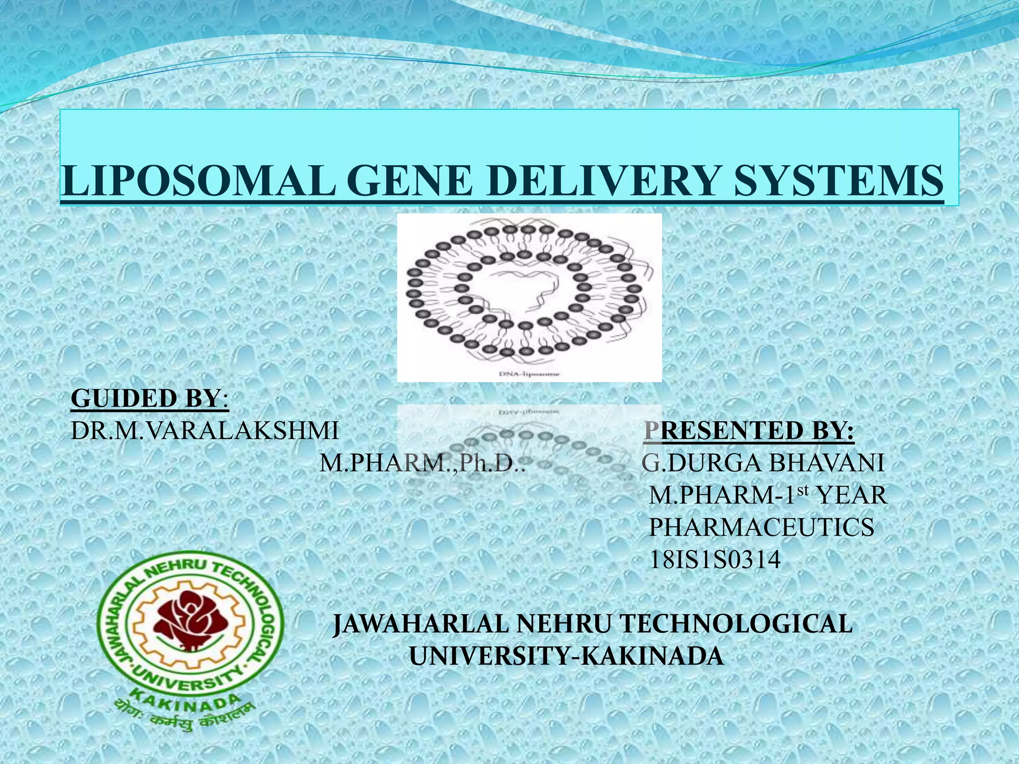 Liposomal gene delivery system | PPTX