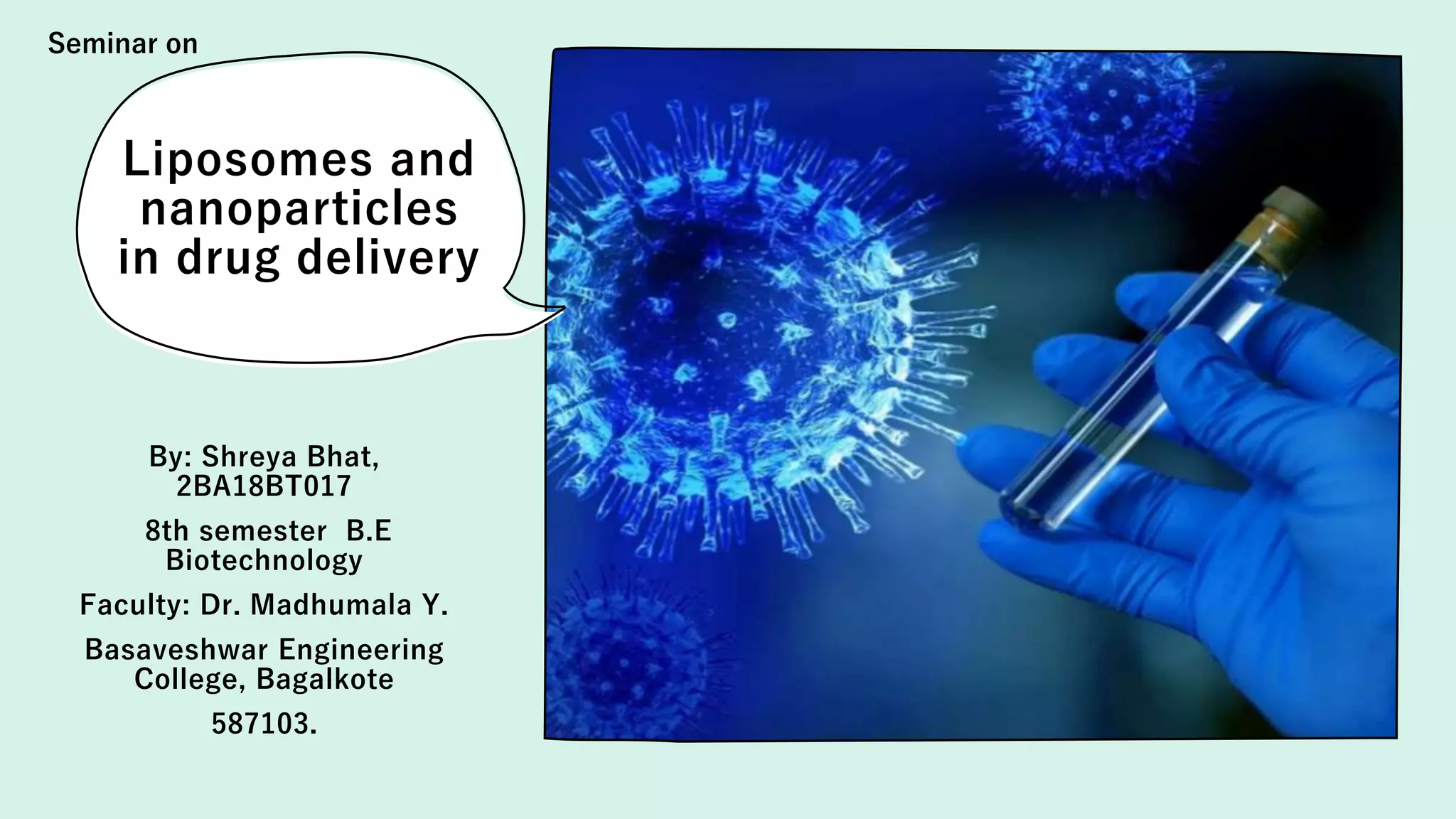 liposomes and nanoparticles drug delivery system | PPTX