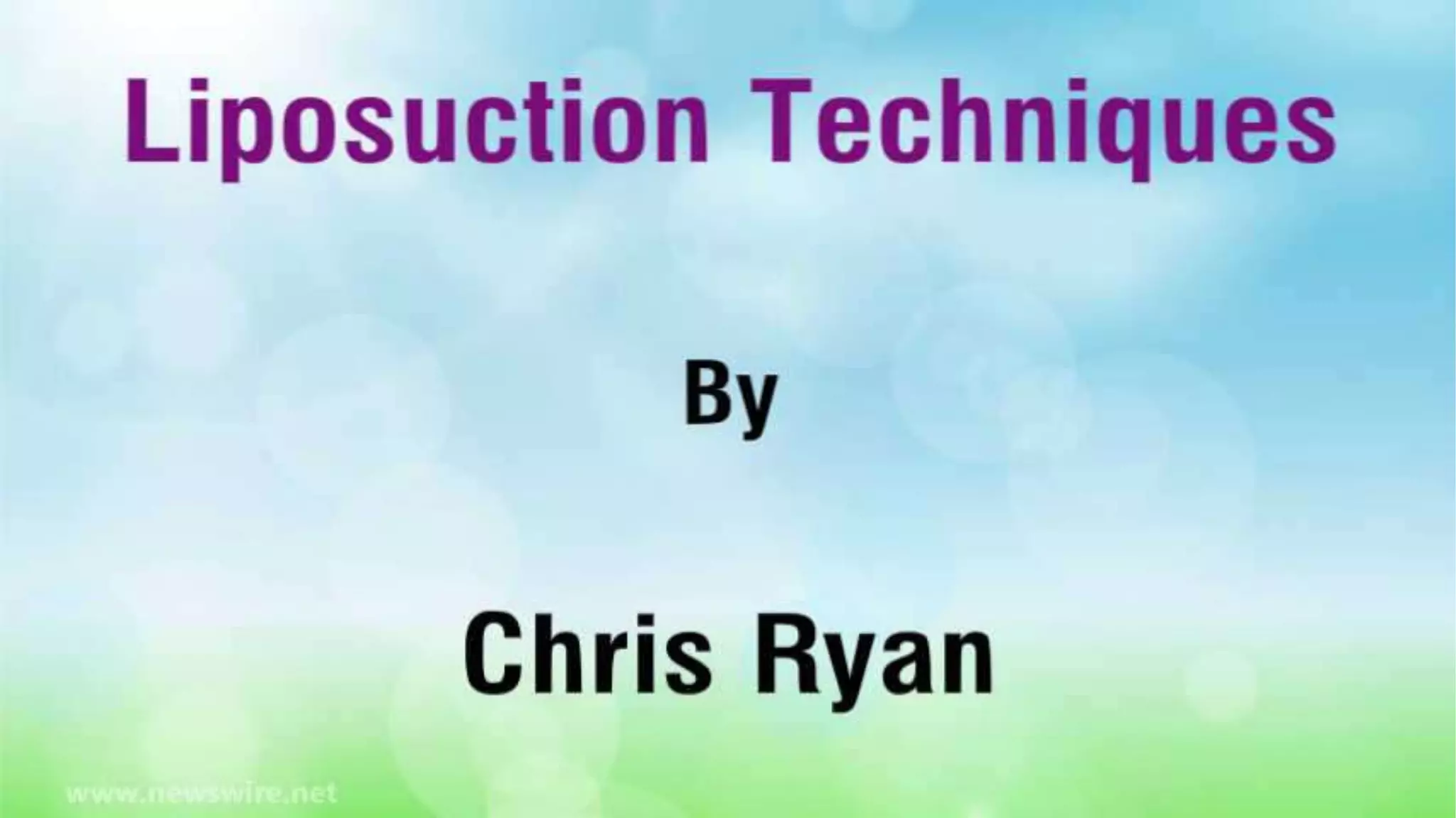 What are the Different Liposuction Techniques | PPTX