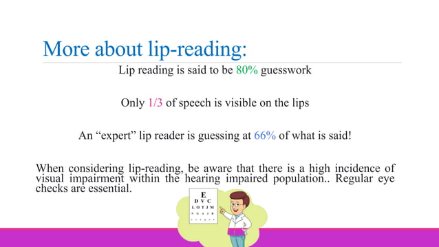 Lipreading in hearing impaired | PPTX | Ear, Nose and Throat Conditions ...