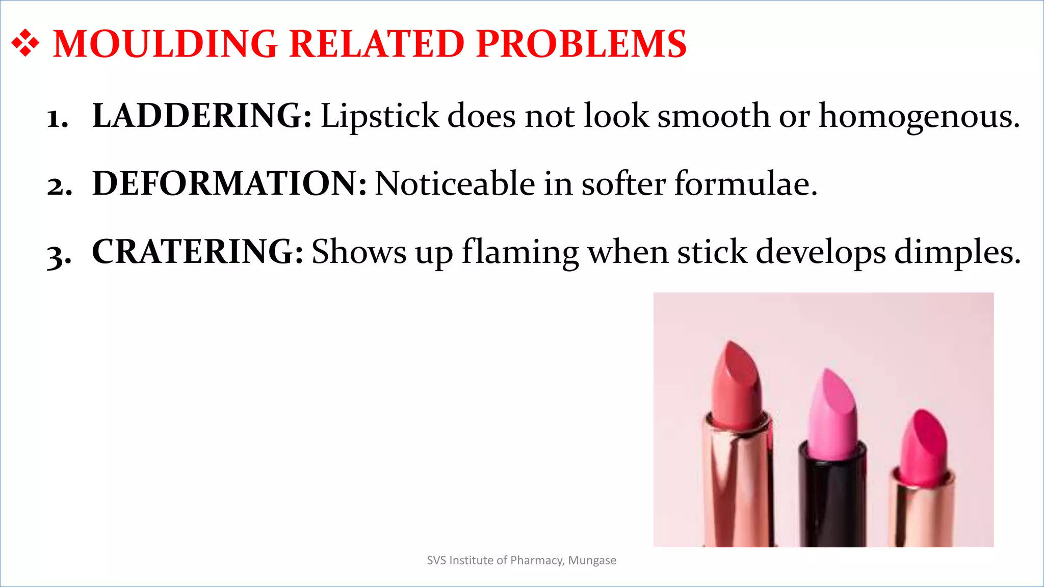 Formulation of Lipstick (B Pharm Sem V) | PPTX