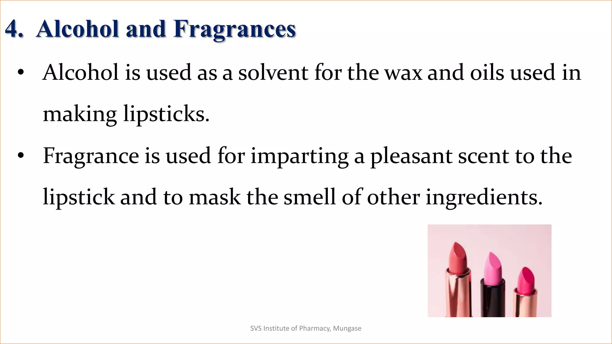 Formulation of Lipstick (B Pharm Sem V) | PPTX