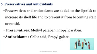 Formulation of Lipstick (B Pharm Sem V) | PPTX