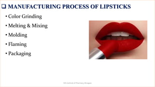 Formulation of Lipstick (B Pharm Sem V) | PPTX