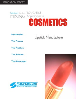Cosmetics Industry Case Study: Manufacturing & Making Lipstick | PDF