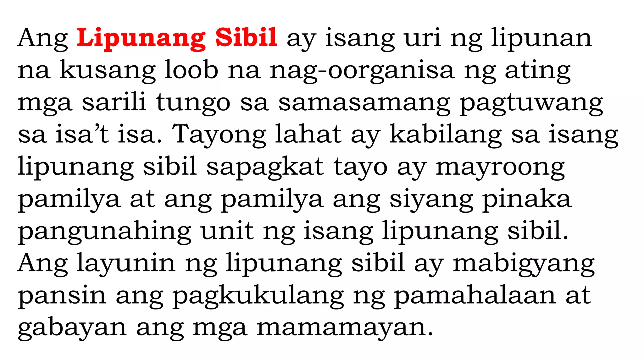 Lipunang Sibil, Alamin at Pagyamanin.pptx