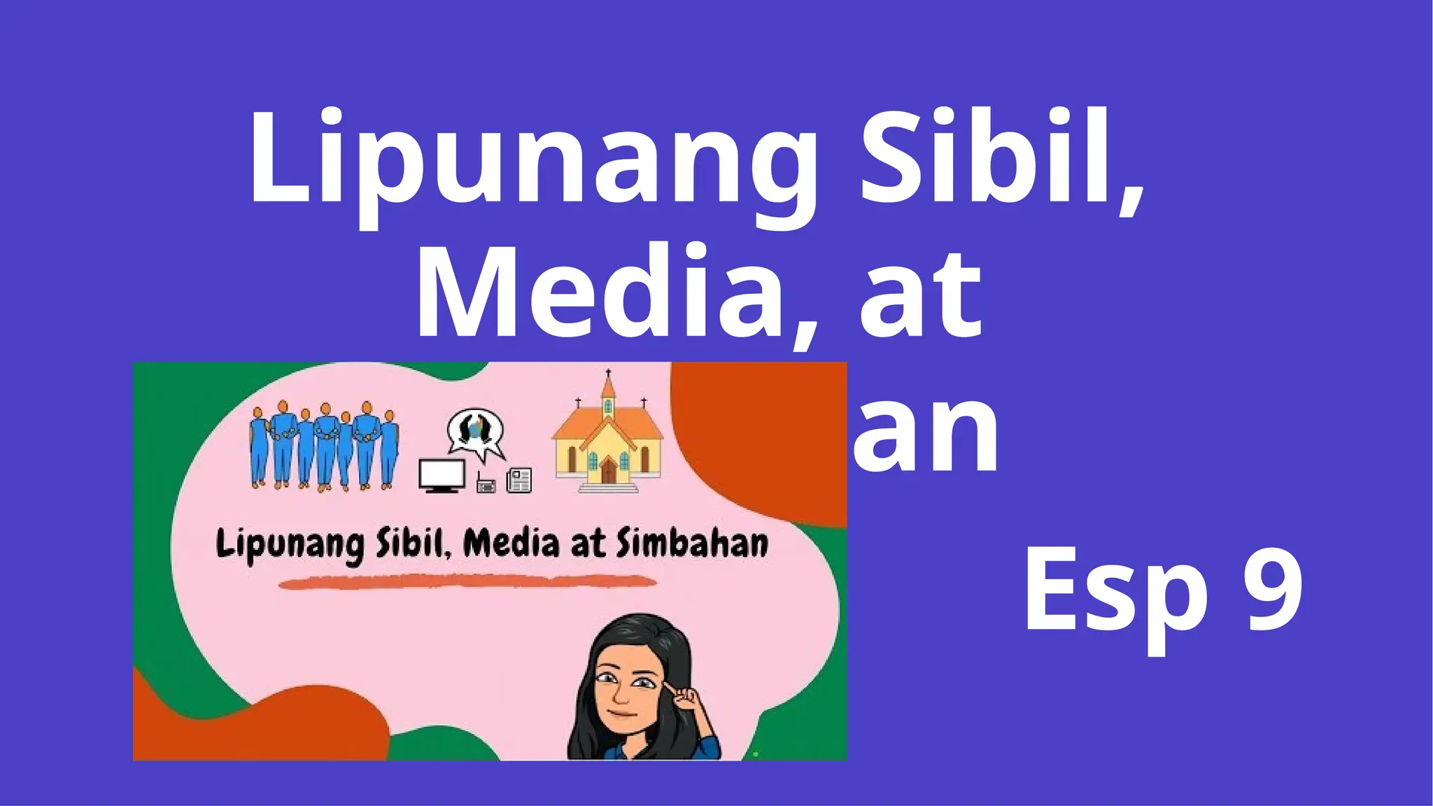 Lipunang Sibil, Media, at Simbahan .pptx