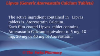 Lipvas (Generic Atorvastatin Calcium Tablets) | PDF | Heart and ...