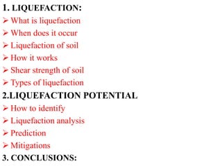 Liquefaction and liquefaction potential | PPTX