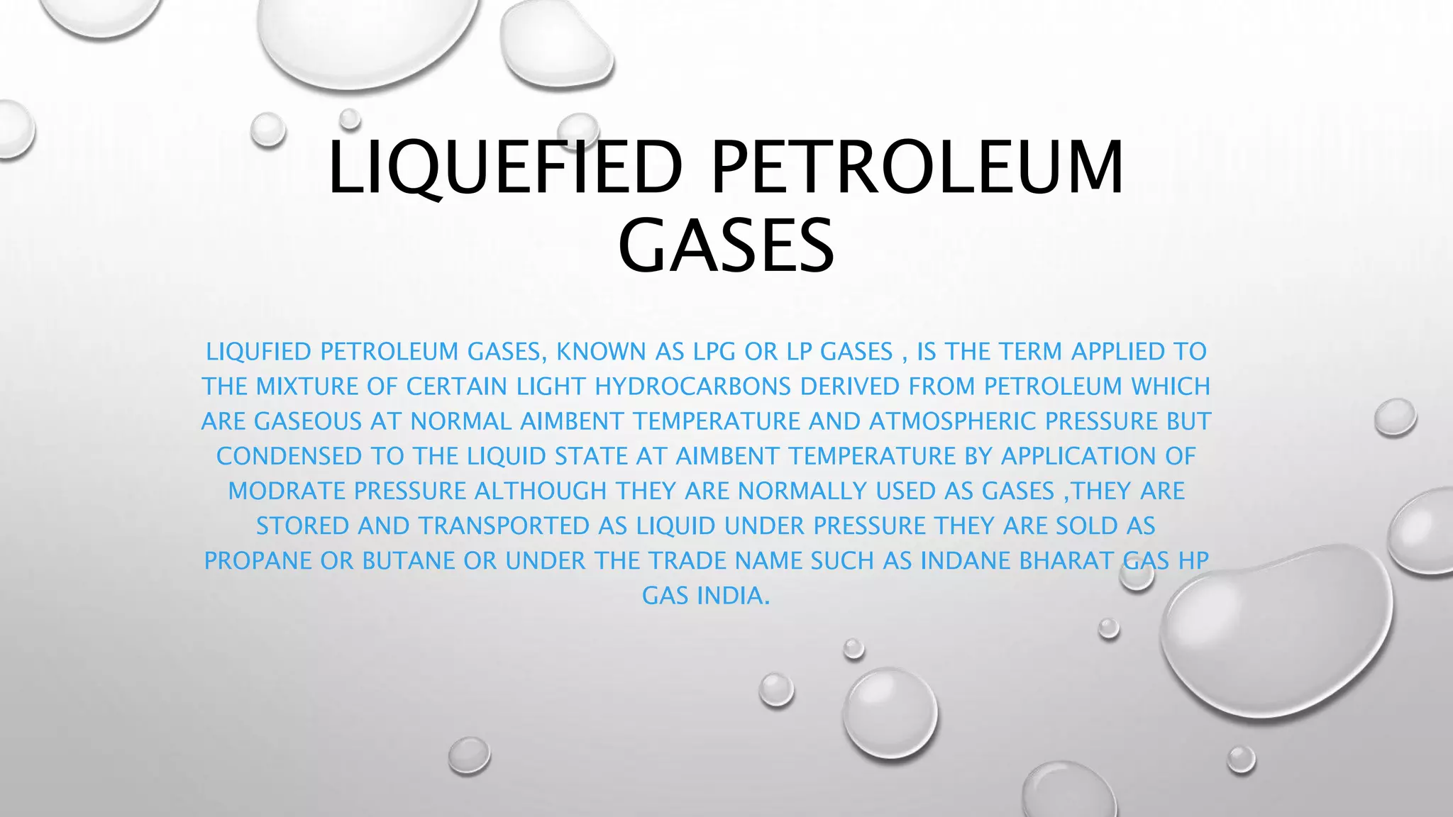 Liqufied petroleum gases | PPTX