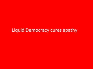 Liquid democracy | PPT | Civic affairs | Politics
