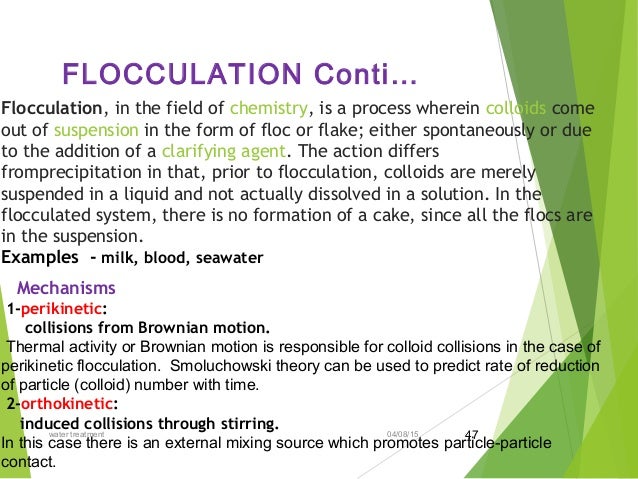 Liquid liquid extraction and flocculation