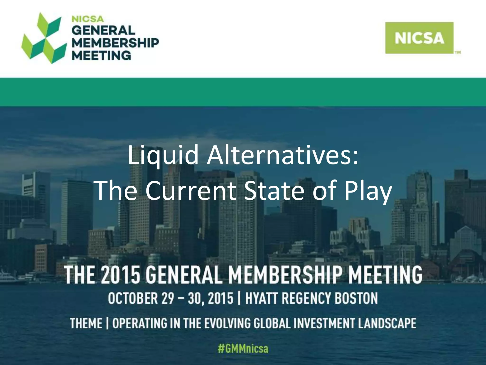 Liquid Alternatives: The Current State of Play | PPTX