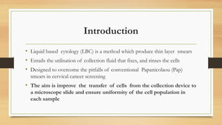 LIQUID BASED CYTOLOGY for cervical..pptx