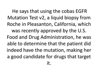 Liquid biopsies- Learn about the newer ways of diagnosing malignancy | PPT