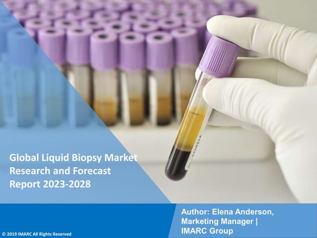 Liquid Biopsy Market PPT 2023: Size, Growth, Demand and Forecast till 2028 | PPT