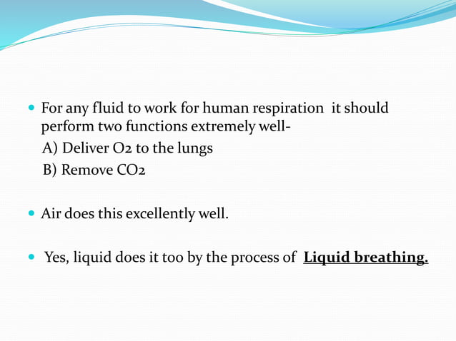 Liquid breathing | PPTX | Lung and Respiratory Health | Diseases and ...