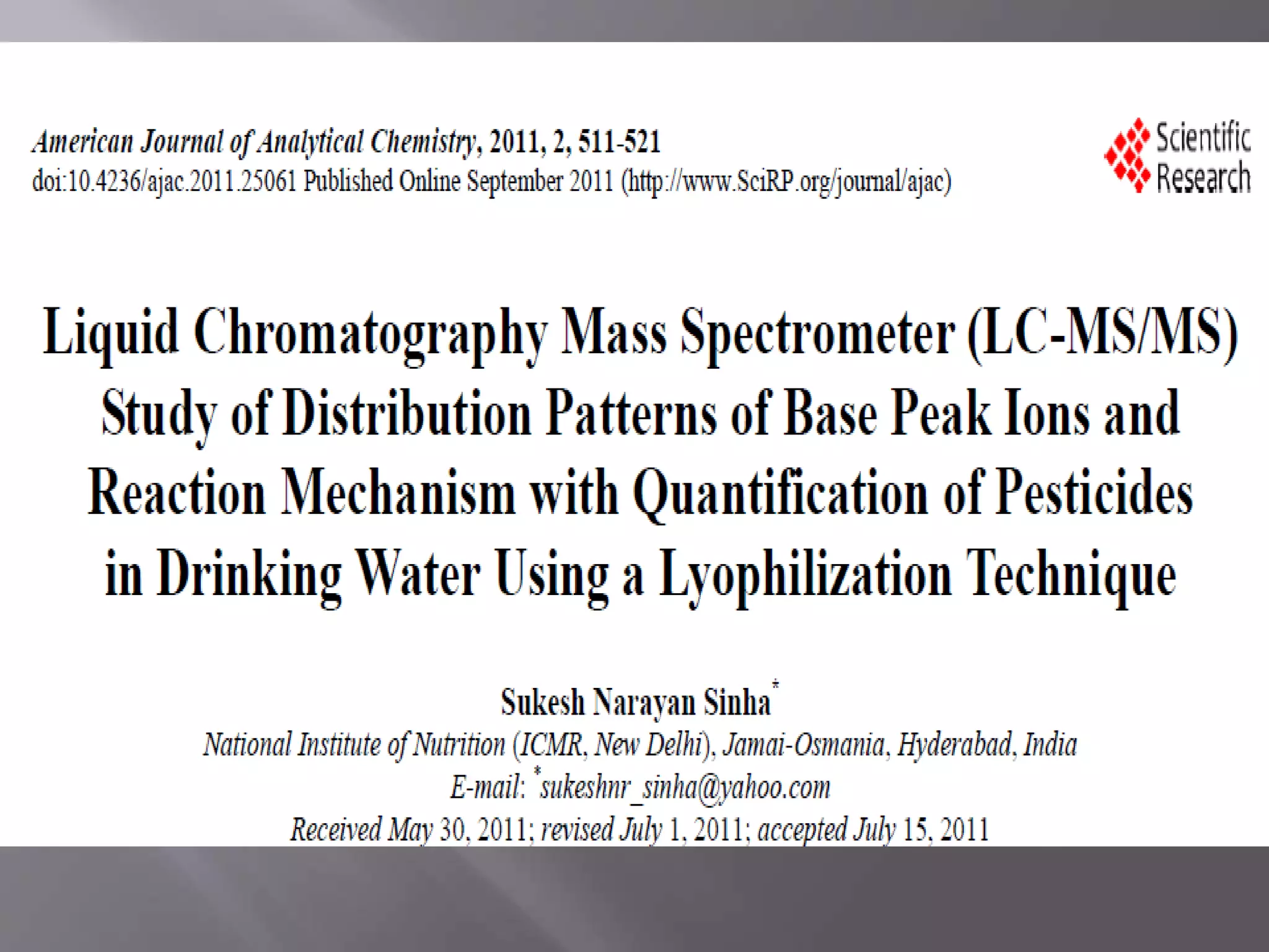 Liquid chromatography mass spectrometer (lc ms | PPTX