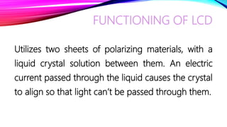 Liquid crystal display (lcd) | PPT