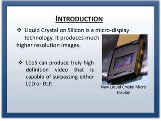 Liquid crystal on silicon | PPT