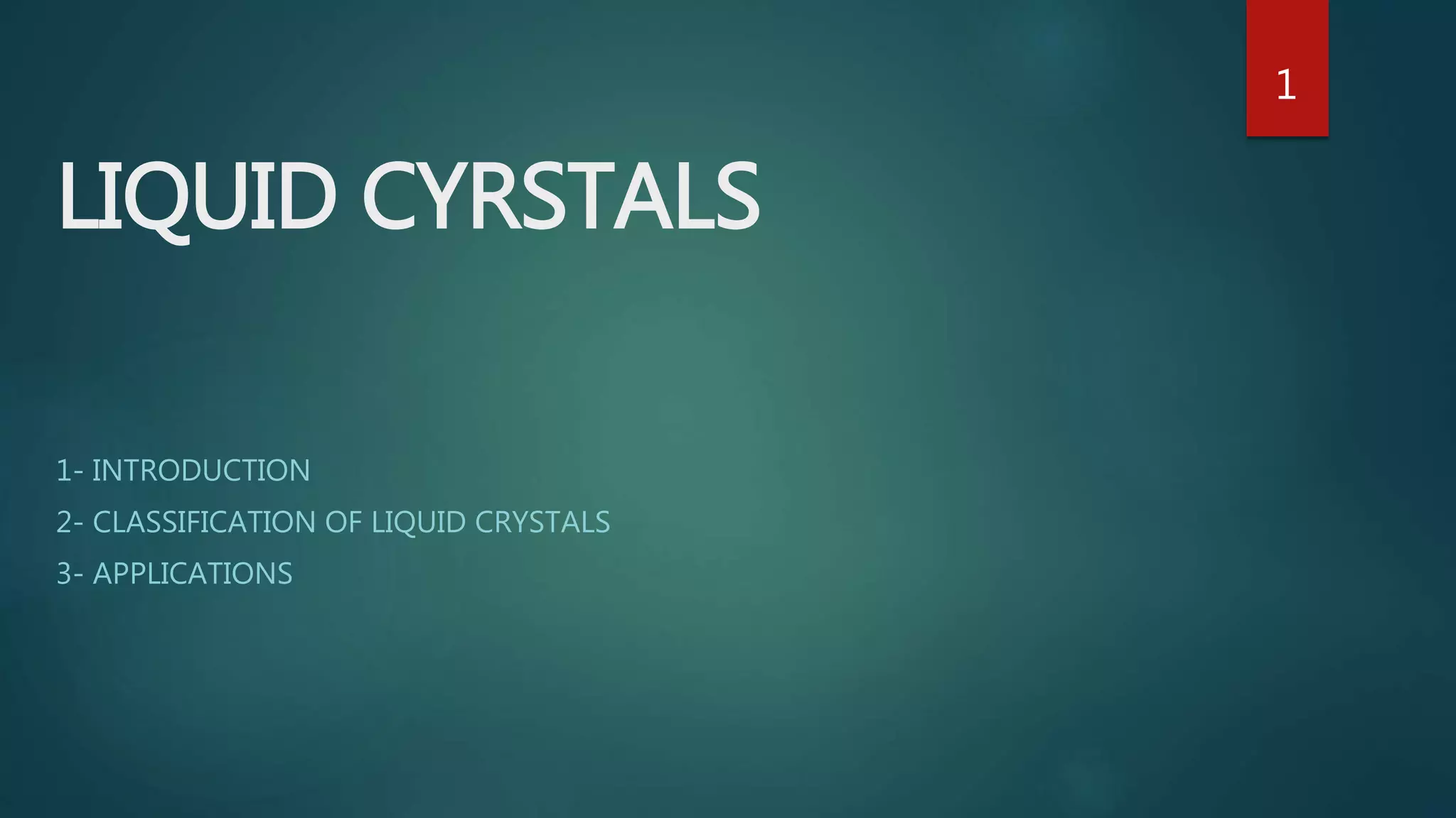 Liquid Crystals | PPTX