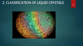 Liquid Crystals | PPTX