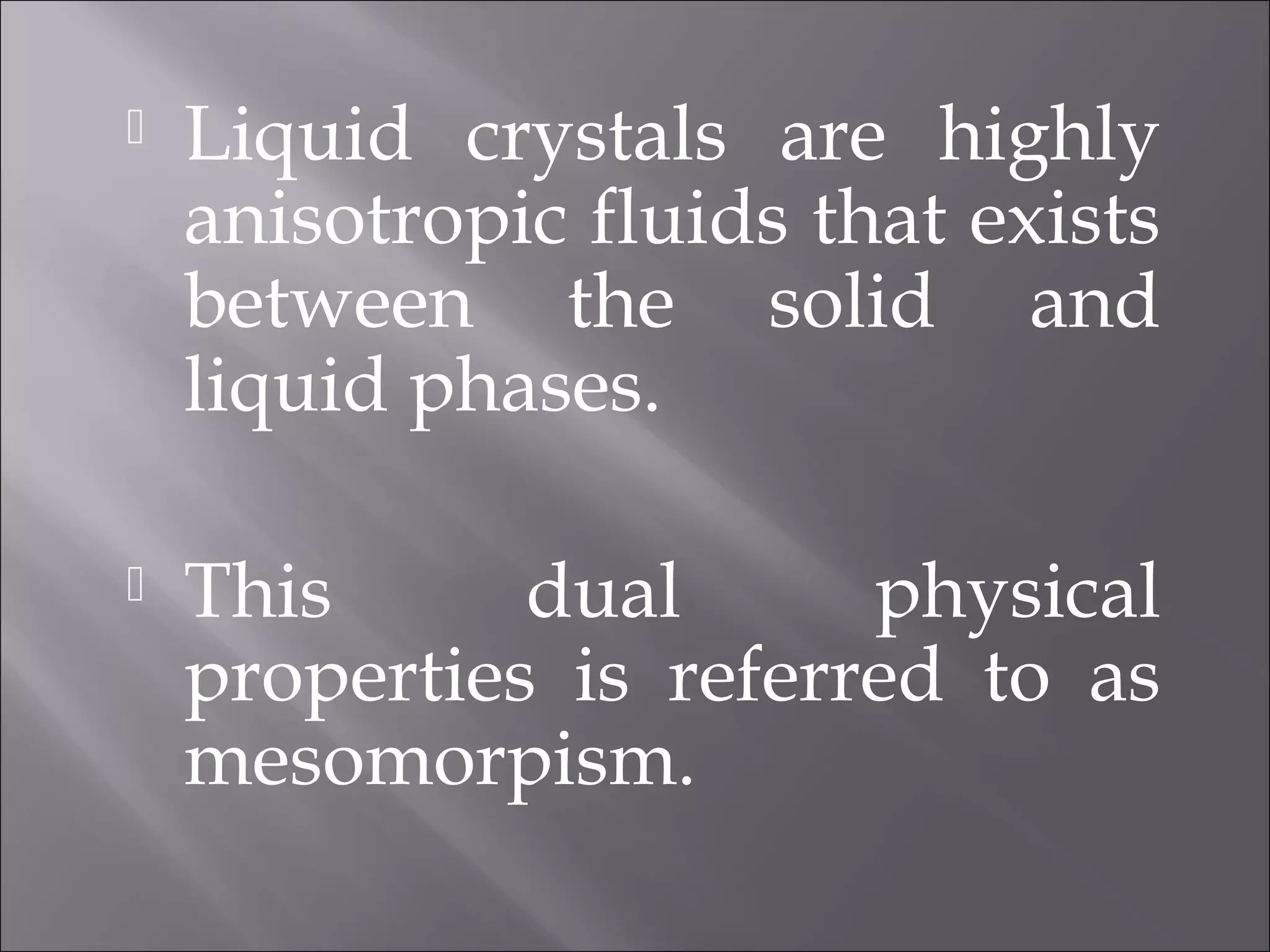 Liquid crystals | PPT