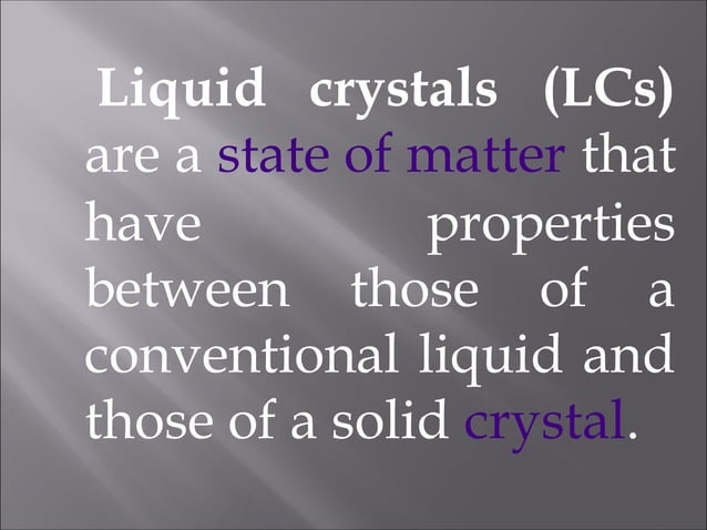 Liquid crystals | PPT