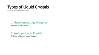 Liquid crystals | PPTX
