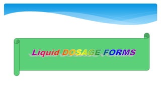 liquid dosage form.pptx | Free Download