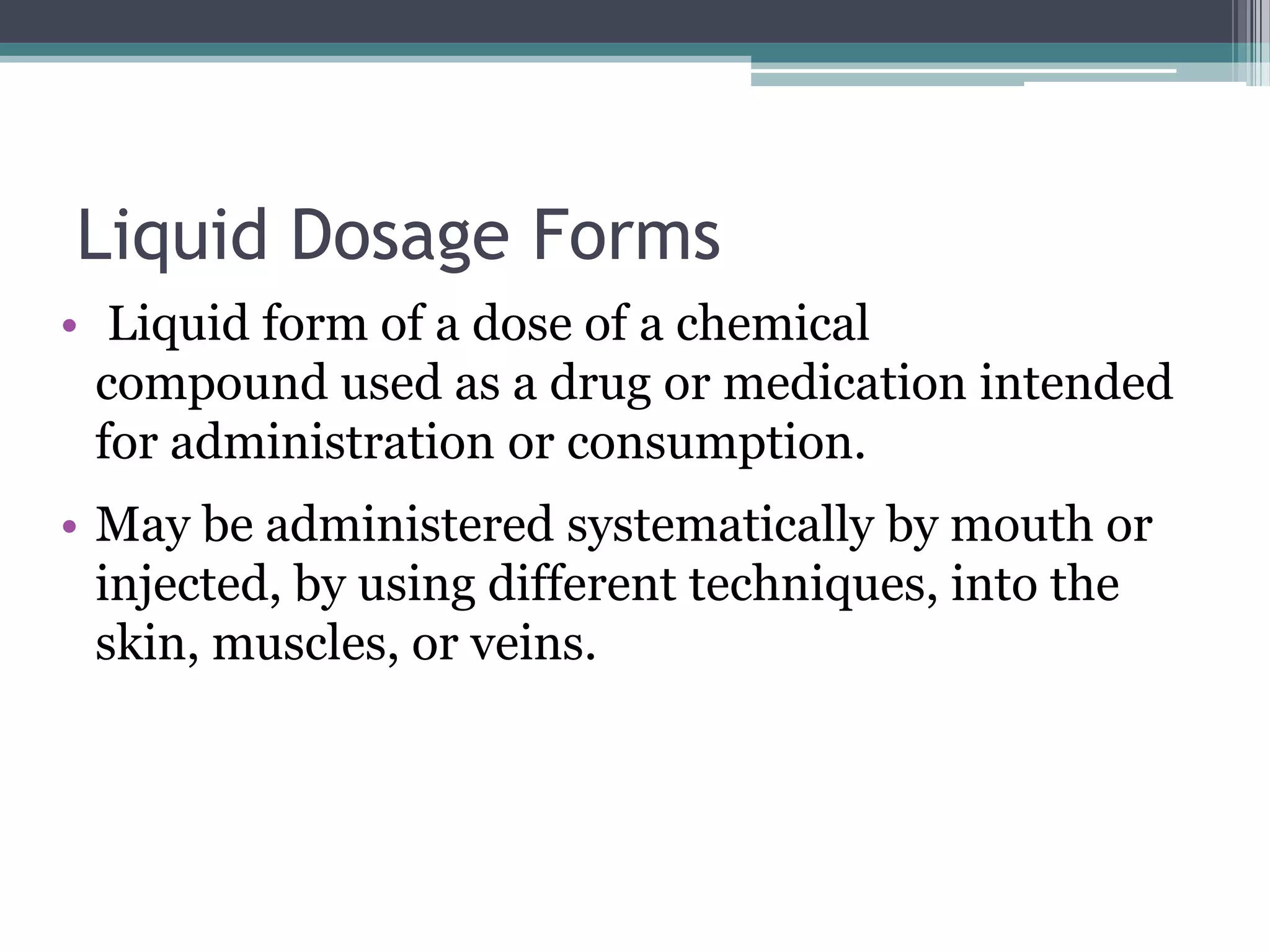 Liquid dosage forms | PPTX