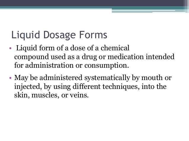 Liquid dosage forms
